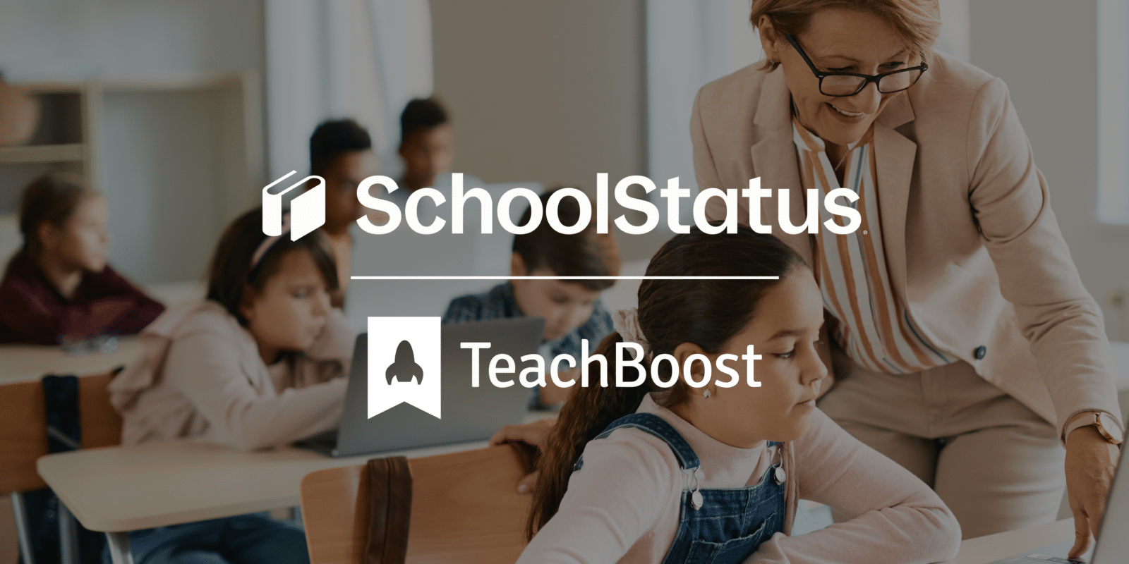 SchoolStatus Acquires TeachBoost | SchoolStatus