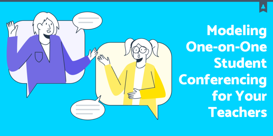 Modeling One-on-One Student Conferencing for Teachers