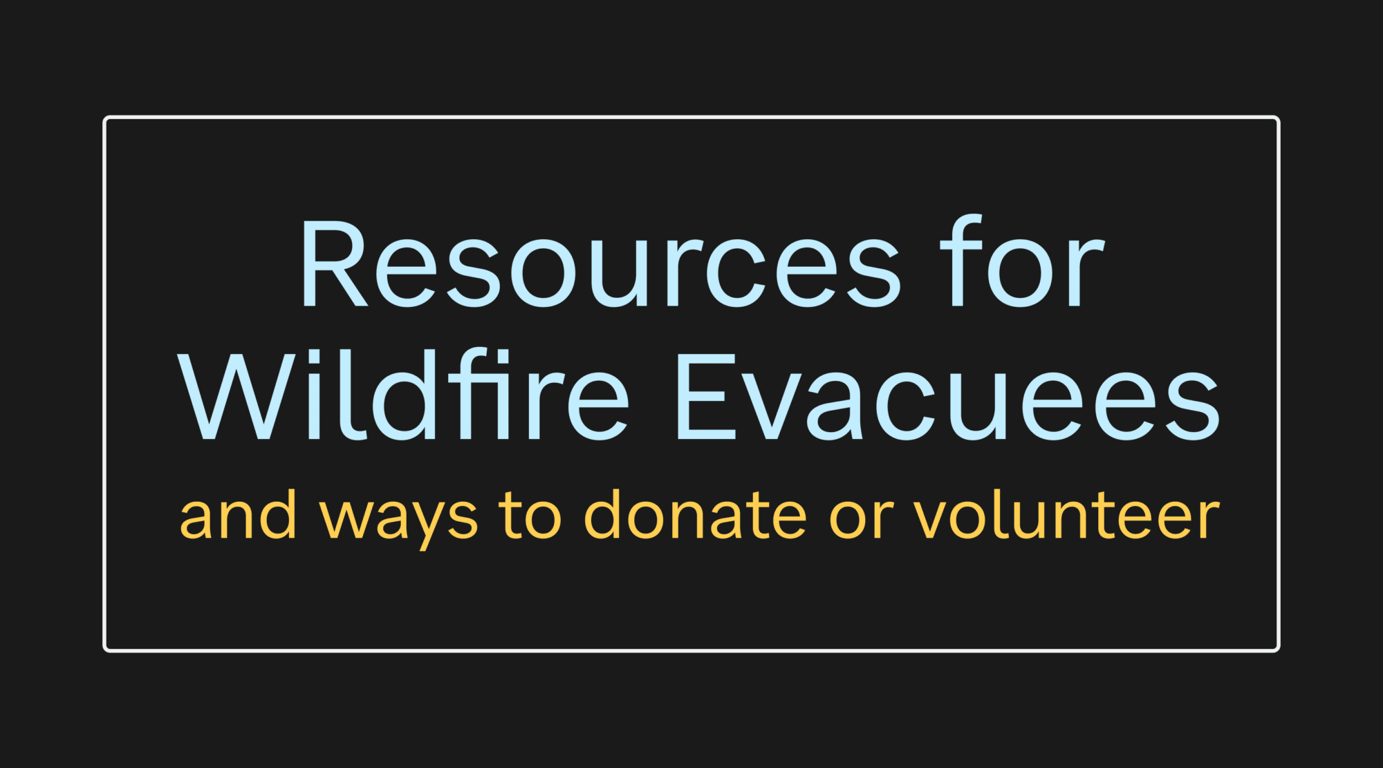 Resources for L.A. Wildfire Assistance | SchoolStatus